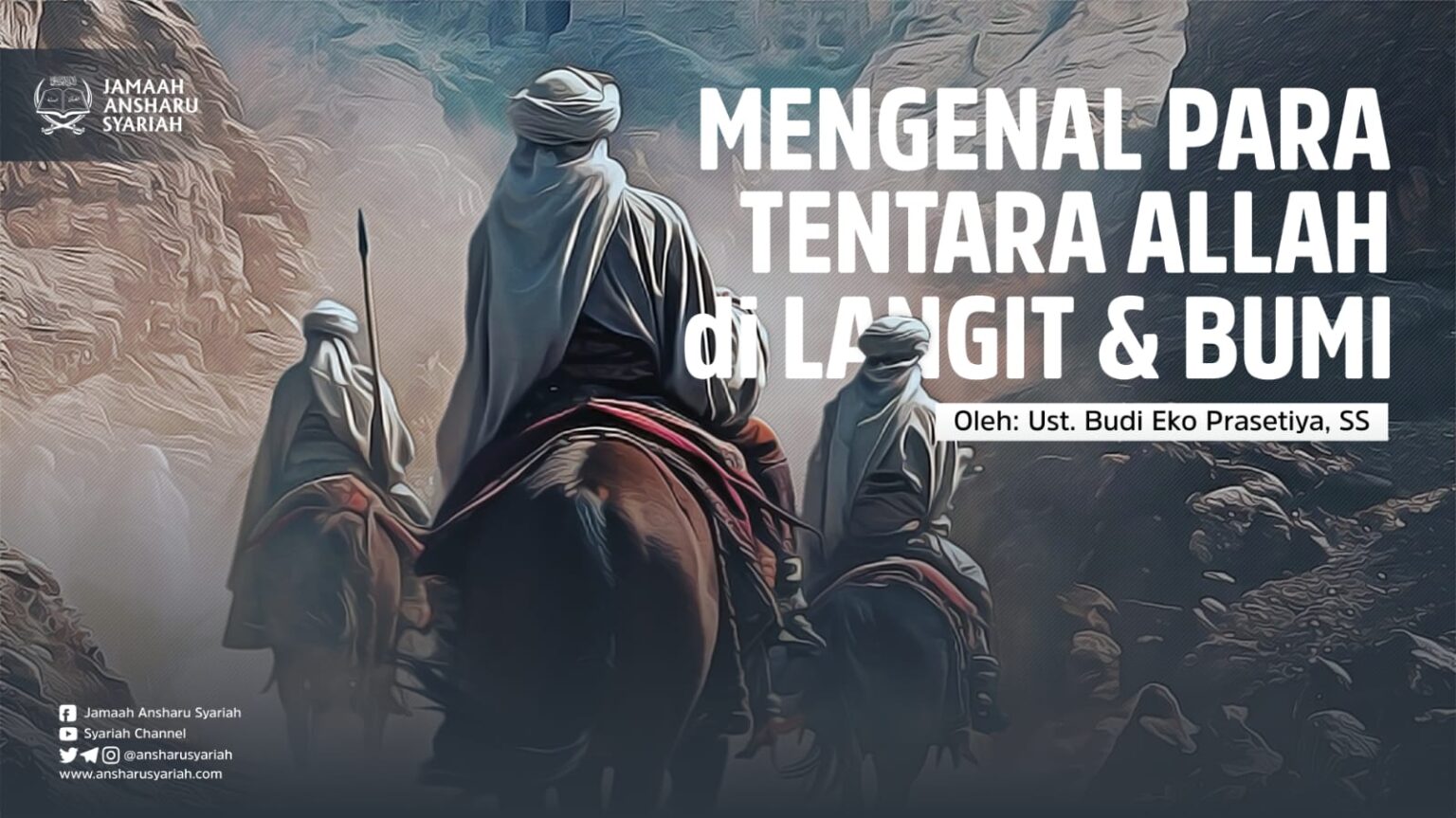 Mari Mengenal Para Tentara Allah di Langit dan di Bumi – Jamaah Ansharu ...